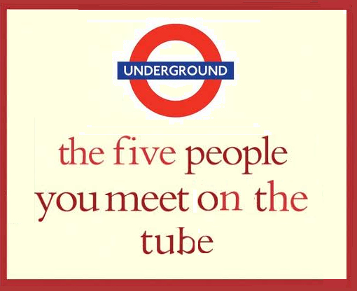 5 Types Of People You'll Definitely Meet On The Tube